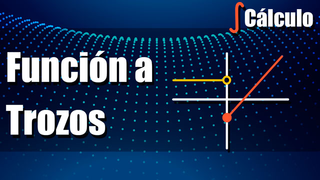 Función a trozos, ejercicios resueltos | Matemóvil